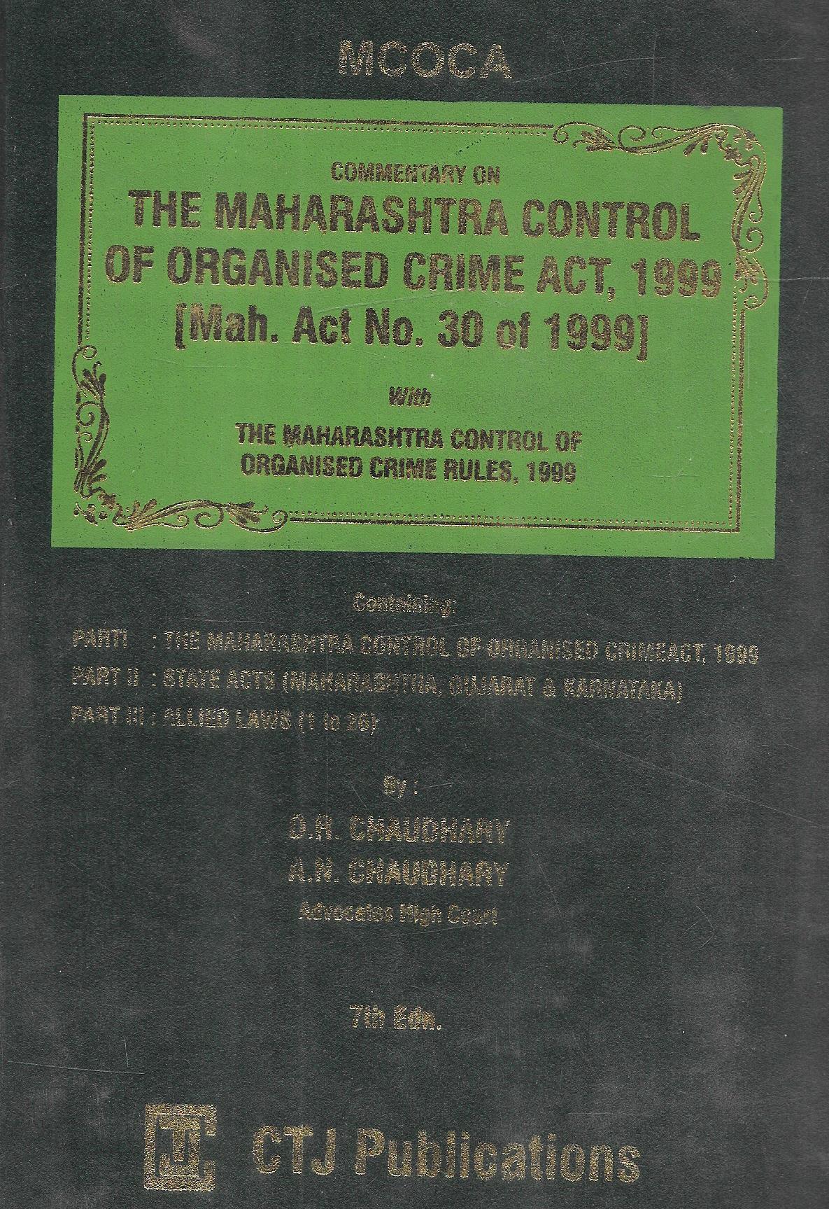 Commentary On The Maharashtra Control Of Organised Crime MCOCA Commentary On The Maharashtra Control Of Organised Crime MCOCA