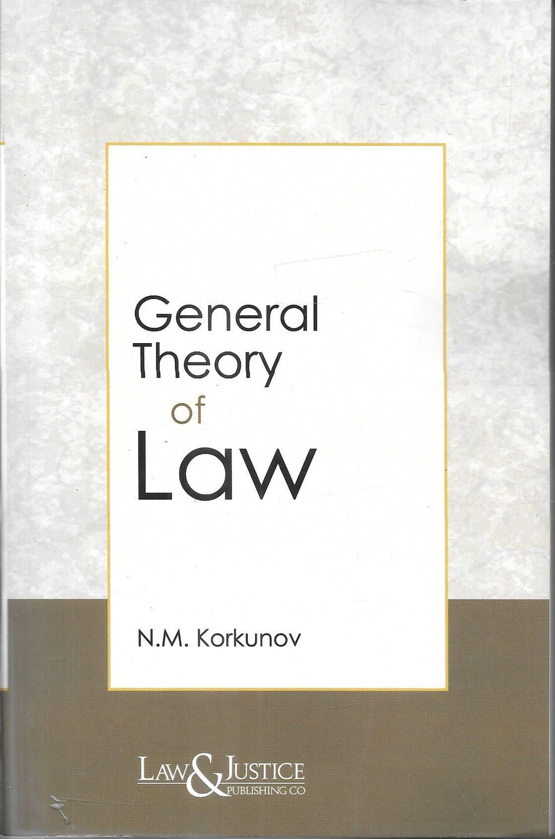 General Theory Of Law – M&J Services - The Eclectic Law Bookstore