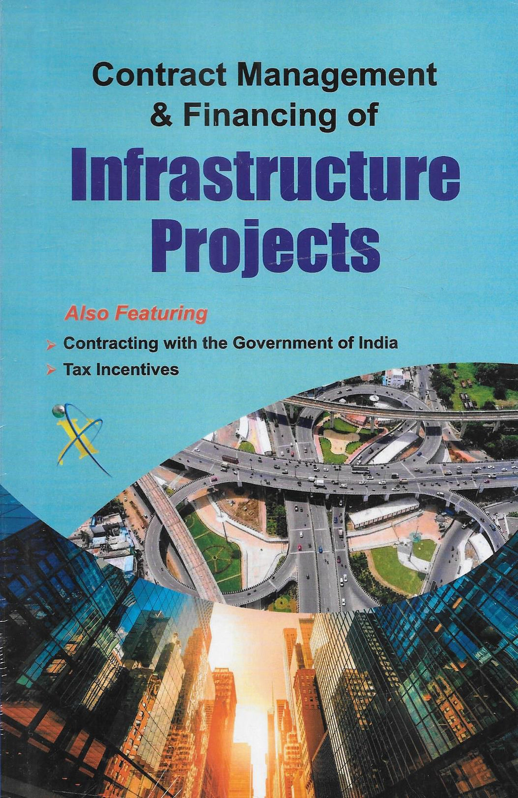 Contract Management & Financing of Infrastructure Projects available at ...