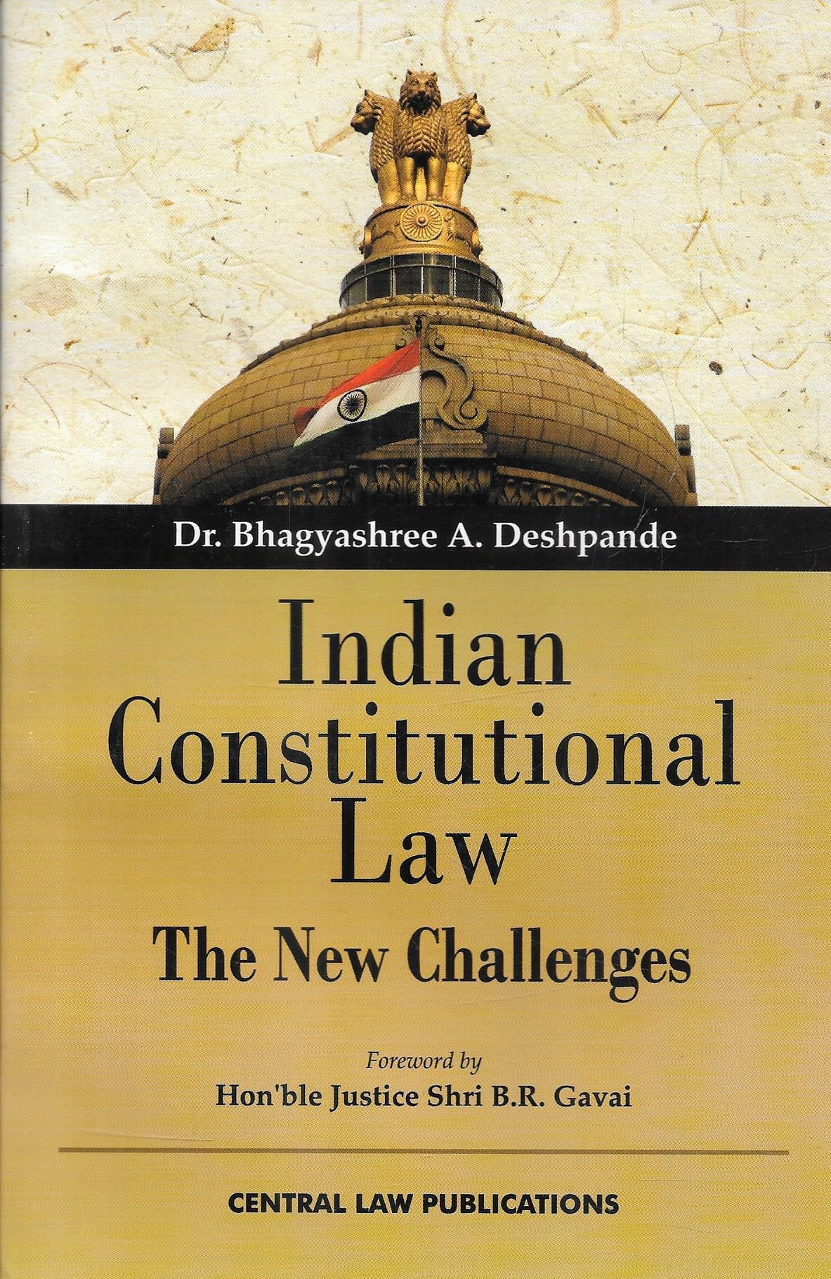 Indian Constitutional Law: The New Challenges – M&J Services - The ...