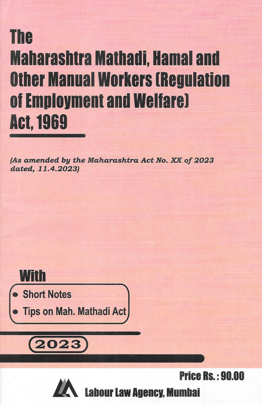 Maharashtra Mathadi, Hamal And Other Manual Workers [Regulation Of Emp