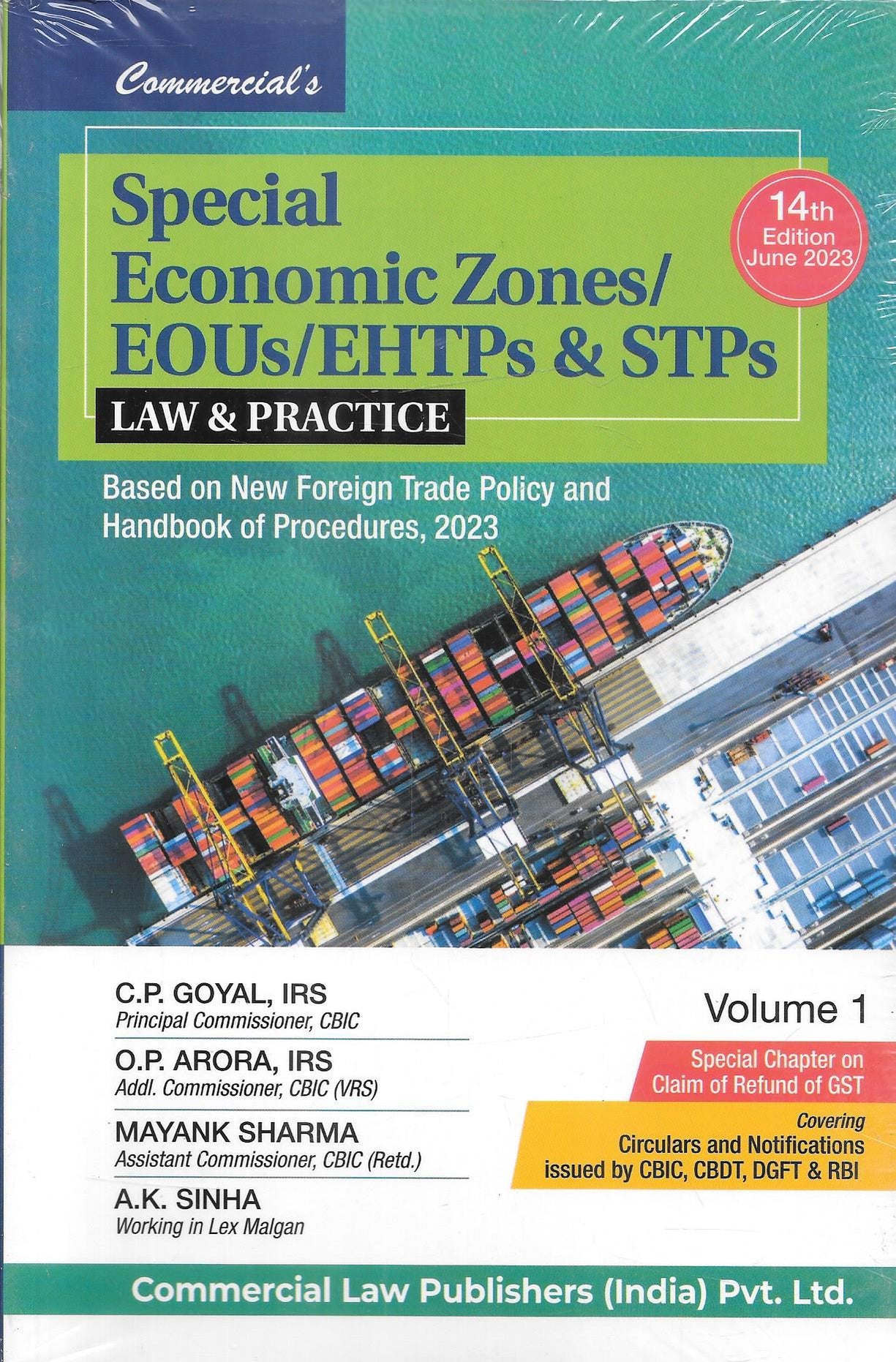 Special Economic Zones / EOUs / EHTPs & STPs Law & Practice in 2 volum ...