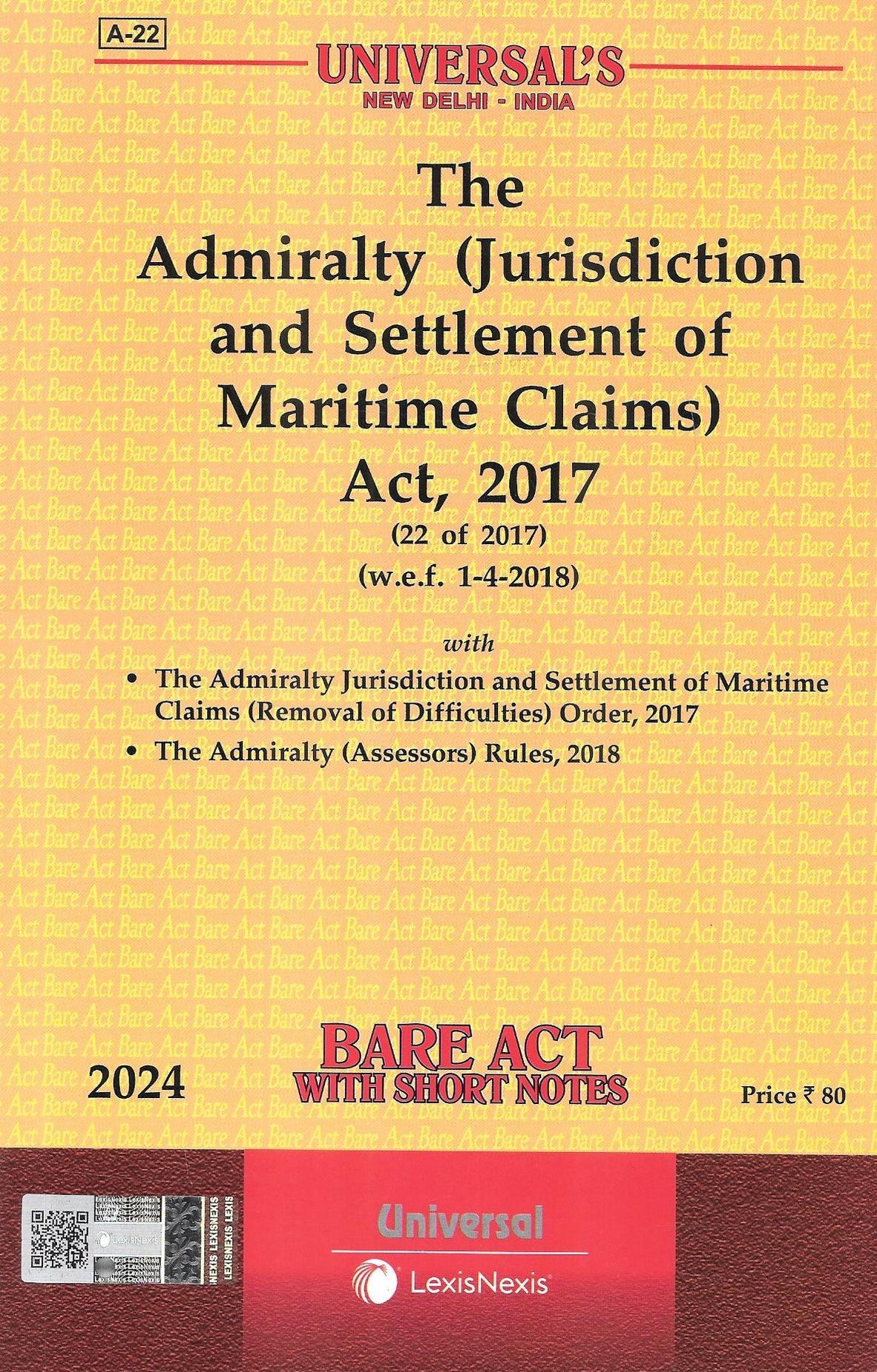 The Admiralty (Jurisdiction and Settlement of Maritime Claims) Act 201 ...