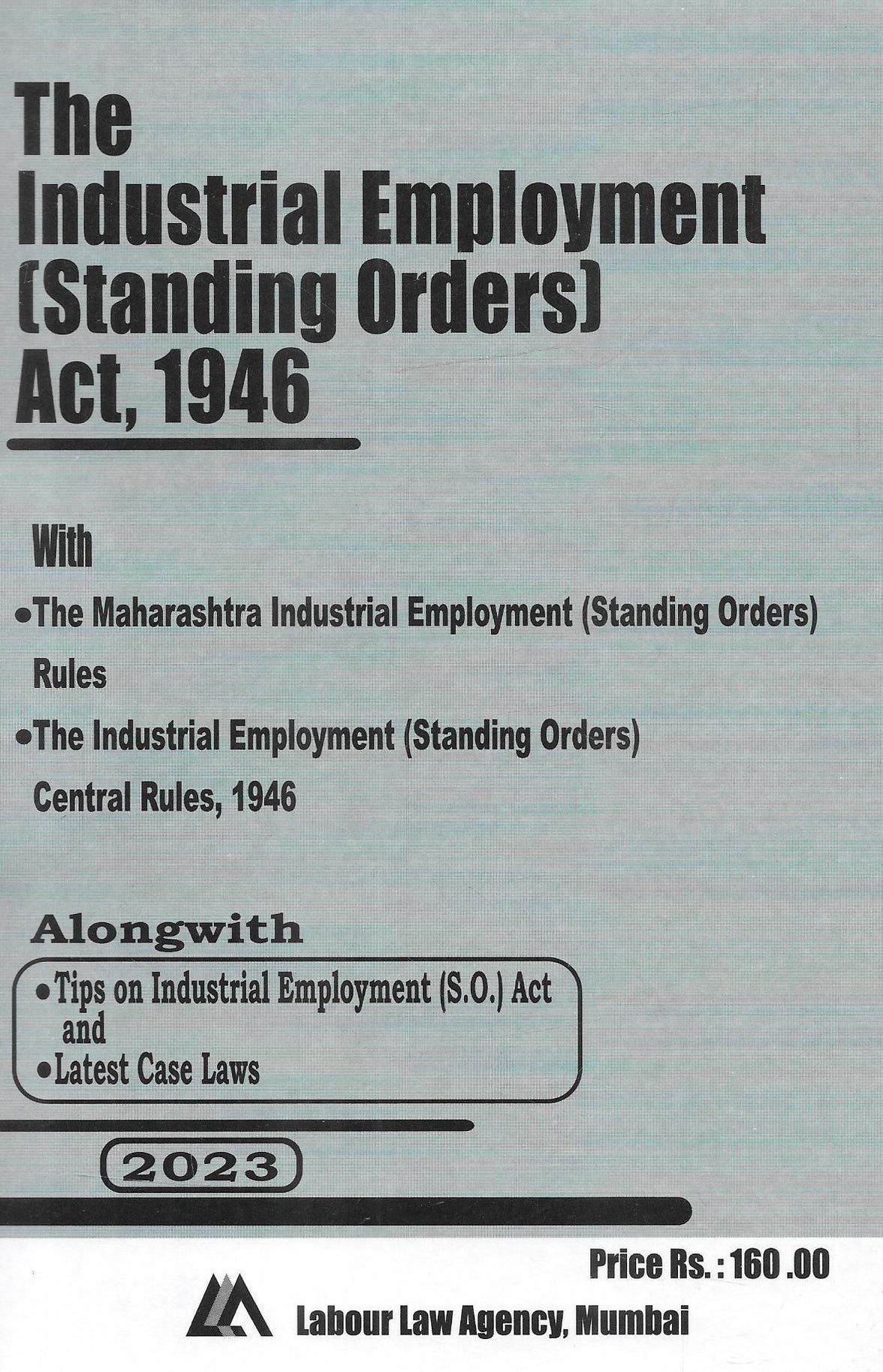 The Industrial Employment [Standing Orders] Act , 1946 – M&J Services ...