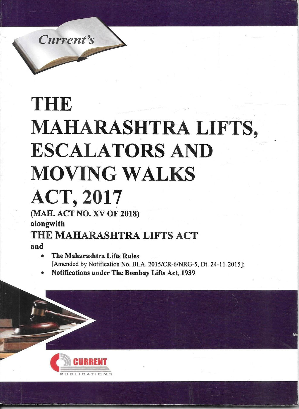 The Maharashtra Lifts , Escalators And Moving Walks Act, 2017 – M&J ...