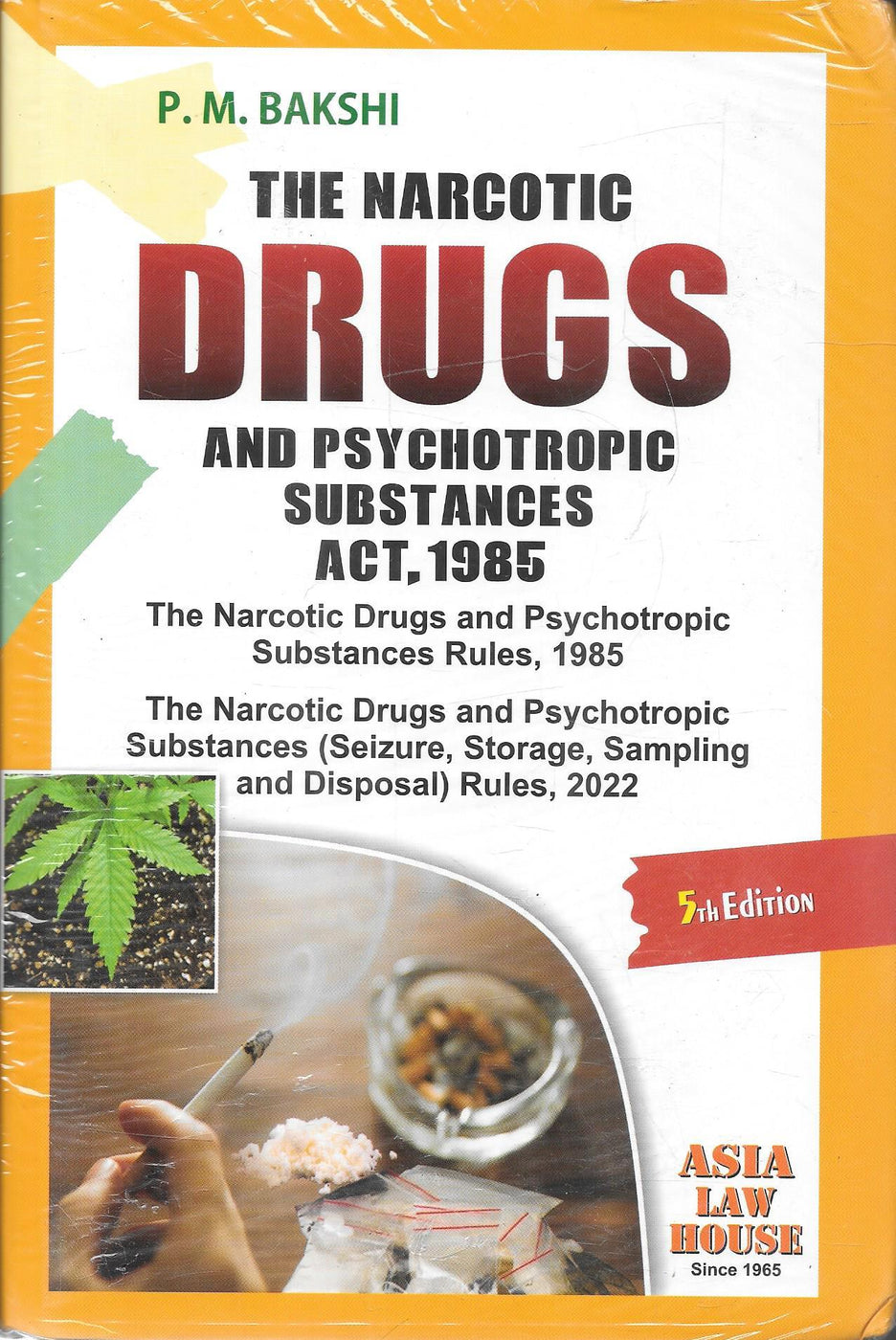 The NARCOTIC DRUGS AND PSYCHOTROPIC SUBSTANCES ACT, 1985 – M&J Services - The Eclectic Law Bookstore