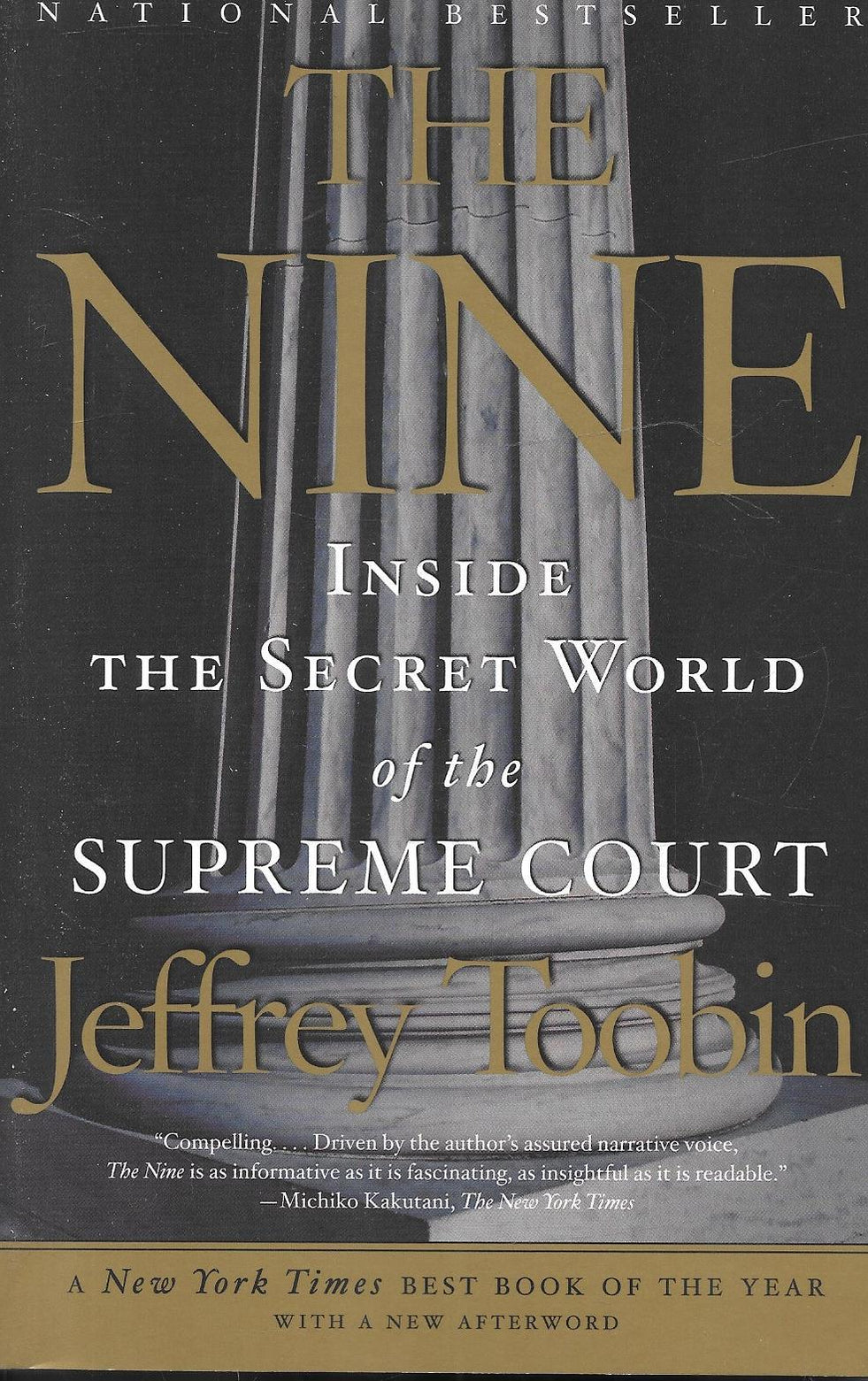The Nine - Inside the Secret World of the Supreme Court – M&J Services ...